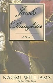Jacob's Daughter by Naomi Williams | Goodreads