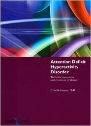 Attention Deficit Hyperactivity Disorder, 3rd Edition: The Latest ...