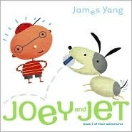 Joey and Jet: Book 1 of Their Adventures by James Yang | Goodreads