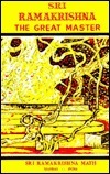 Sri Ramakrishna: The Great Master, Vol. 1 by Saradananda | Goodreads