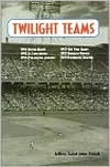 Twilight Teams by Jeffrey Saint John Stuart | Goodreads