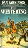 The Westering by Dan Parkinson | Goodreads