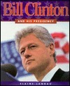 Bill Clinton: And His Presidency by Elaine Landau | Goodreads