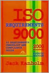 ISO 9000 Requirements, 92 Requirements Checklist and Compliance Guide ...