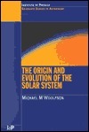The Origin and Evolution of the Solar System by Michael Mark Woolfson ...