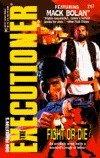 Fight or Die (Mack Bolan the Executioner, #217) by Don Pendleton ...