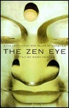 The Zen Eye: A Collection of Zen Talks by Sokei-An | Goodreads