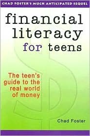 Financial Literacy for Teens by Chad Foster | Goodreads