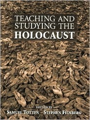 Teaching and Studying the Holocaust by Samuel Totten | Goodreads