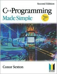 C++ Programming Made Simple (Made Simple Programming) by Conor Sexton ...