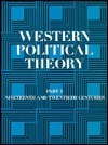 Western Political Theory from Its Origins to the Present 19th and 20th ...