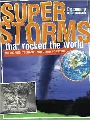 Super Storms That Rocked the World by Mark Shulman | Goodreads