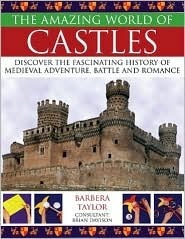 The Amazing World of Castles: Discover the Fascinating History of ...