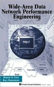 Wide-Area Data Network Performance Engineering by Robert G. Cole ...