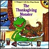 The Thanksgiving Monster: A Lift-the-Flap Book by Alison Inches | Goodreads