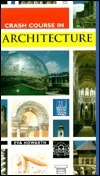 Crash Course in Architecture by Eva Howarth | Goodreads