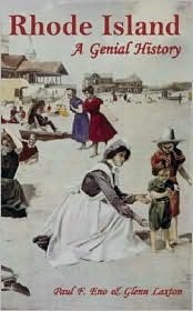 Rhode Island: A Genial History by Paul F. Eno | Goodreads