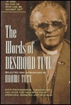 The Words of Desmond Tutu by Naomi Tutu | Goodreads
