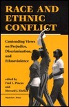 Race And Ethnic Conflict: Contending Views On Prejudice, Discrimination ...