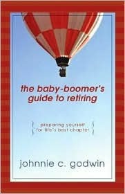 How to Retire Without Retreating by Johnnie Godwin | Goodreads