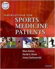 Instructions for Sports Medicine Patients by Marc R. Safran | Goodreads