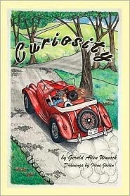 Curiosity by Gerald Allen Wunsch | Goodreads