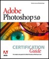 Adobe Photoshop 5.0: Certification Guide by Michael Lennox | Goodreads