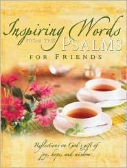 Inspiring Words From The Psalms For Friends: Reflections On God's Gift ...