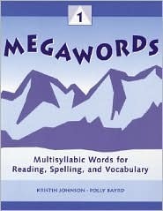 Megawords 1: Multisyllabic Words for Reading, Spelling, and Vocabulary ...