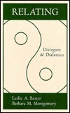 Relating: Dialogues and Dialectics by Leslie A. Baxter | Goodreads