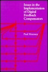 Issues in the Implementation of Digital Feedback Compensators by Paul ...