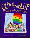 Out of the Blue: Poems About Color by Hiawyn Oram | Goodreads