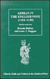 Adrian IV The English Pope (1154–1159): Studies and Texts by Brenda ...