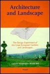 Architecture and Landscape: The Design Experiment of the Great European ...
