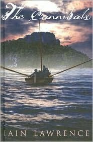 The Cannibals by Iain Lawrence | Goodreads