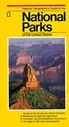 National Geographic's Guide to the National Parks of the United States ...