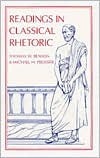 Readings in Classical Rhetoric by Thomas W. Benson | Goodreads