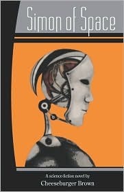 Simon of Space by Cheeseburger Brown | Goodreads