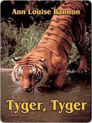 Tyger, Tyger by Anne Louise Bannon | Goodreads