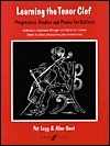 Learning the Tenor Clef (Cello): Progressive Studies and Pieces for ...