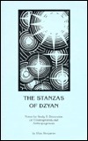 The Stanzas of Dzyan: Notes for Study and Discussion on Cosmogenesis ...