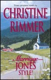 Marriage - Jones Style! (By Request 3'S) by Christine Rimmer | Goodreads