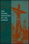 The Seven Wonders of the World: Meditations on the Last Words of Christ ...