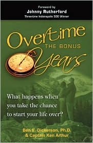 Overtime: The Bonus Years by Ben E. Dickerson | Goodreads