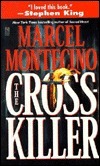 The Crosskiller by Marcel Montecino | Goodreads