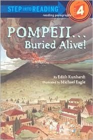 Pompeii . . . Buried Alive! by Edith Kunhardt | Goodreads