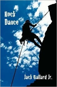 Rock Dance by Jack Ballard Jr. | Goodreads