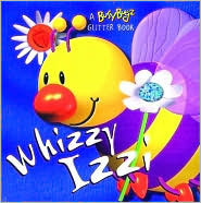 Whizzy Izzi: A BusyBugz Glitter Book by Sue Harris | Goodreads