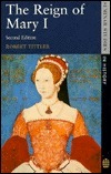 The Reign of Mary I (2nd Edition) by Robert Tittler | Goodreads