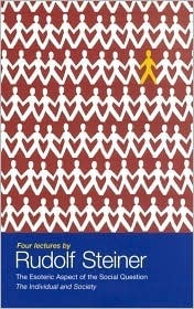 The Esoteric Aspect of the Social Question: The Individual and Society ...